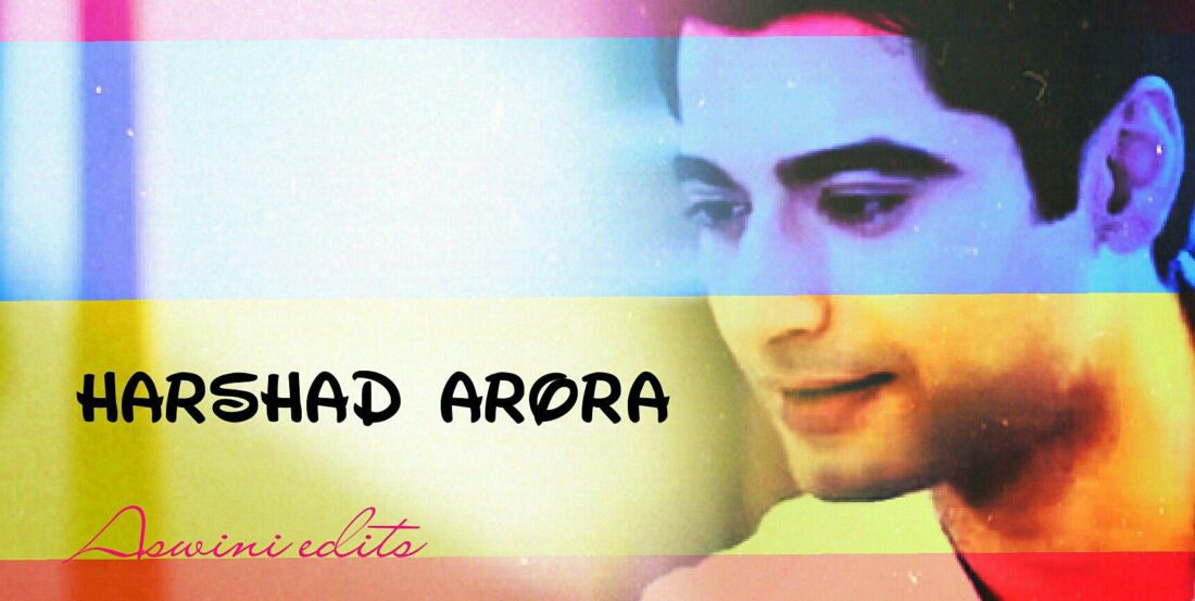 Harshad Arora – an Indian actor who appears in Hindi television ...